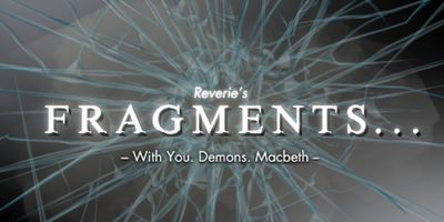Reverie to Stage FRAGMENTS at The Space Theatre, London in April 2026