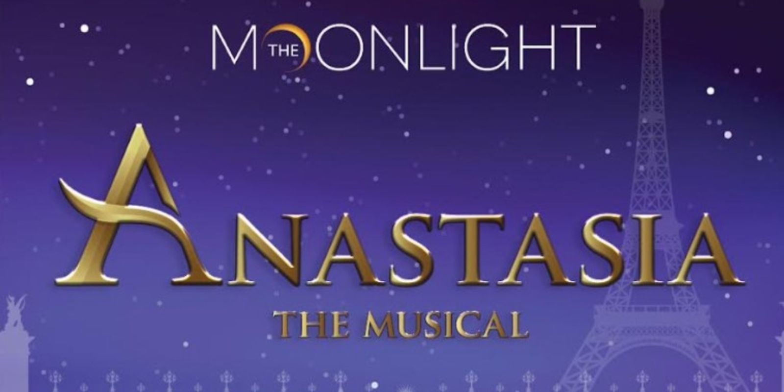 Review: ANASTASIA at Moonlight Stage