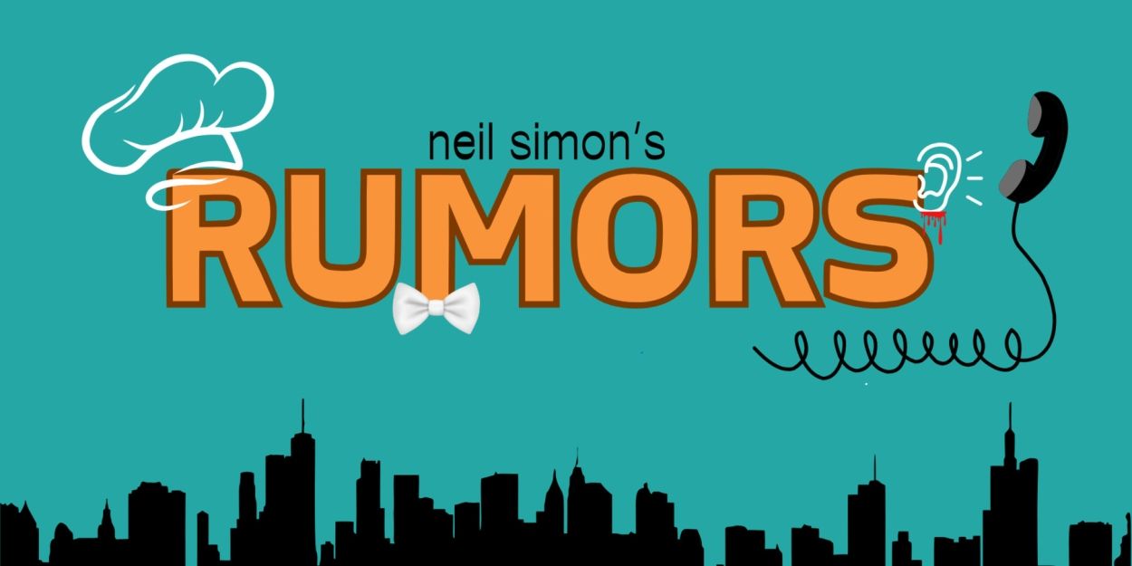 Neil Simon's RUMORS to be Presented at The Royal Players