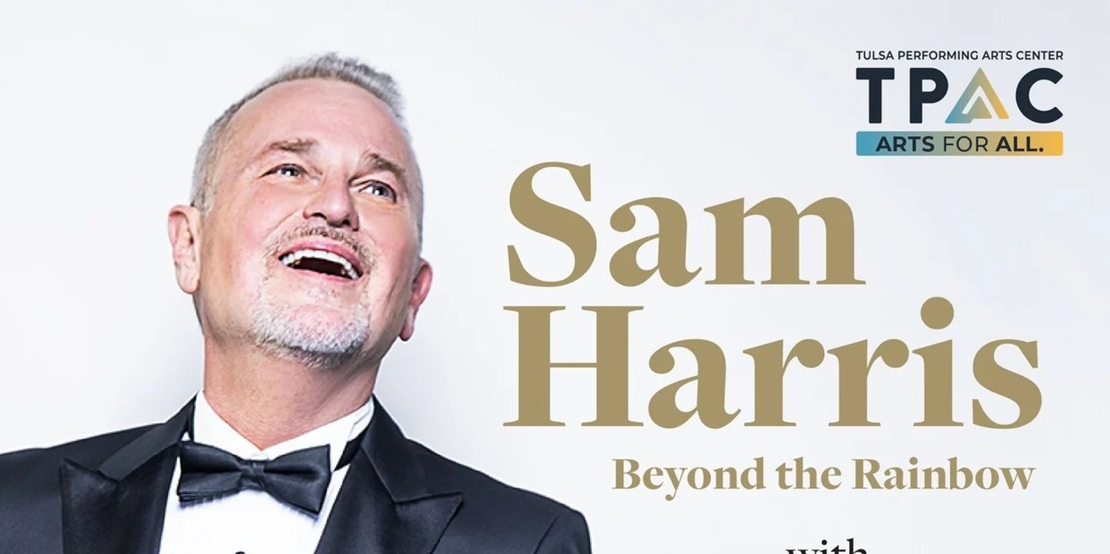 Sam Harris Brings BEYOND THE RAINBOW to Tulsa PAC