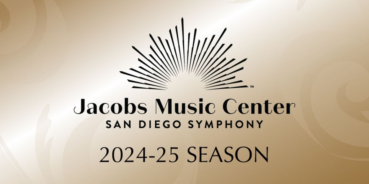 San Diego Symphony Announces 2024-25 Season In Transformed Jacobs Music ...