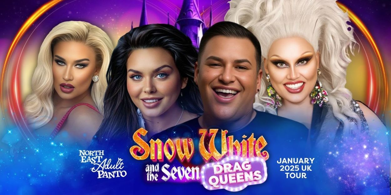 Scarlett Moffatt Joins UK Tour of Adult Panto SNOW WHITE AND THE SEVEN DRAG QUEENS
