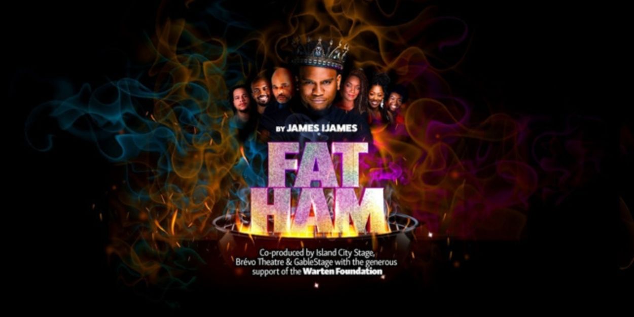 Spotlight: FAT HAM at Island City Stage
