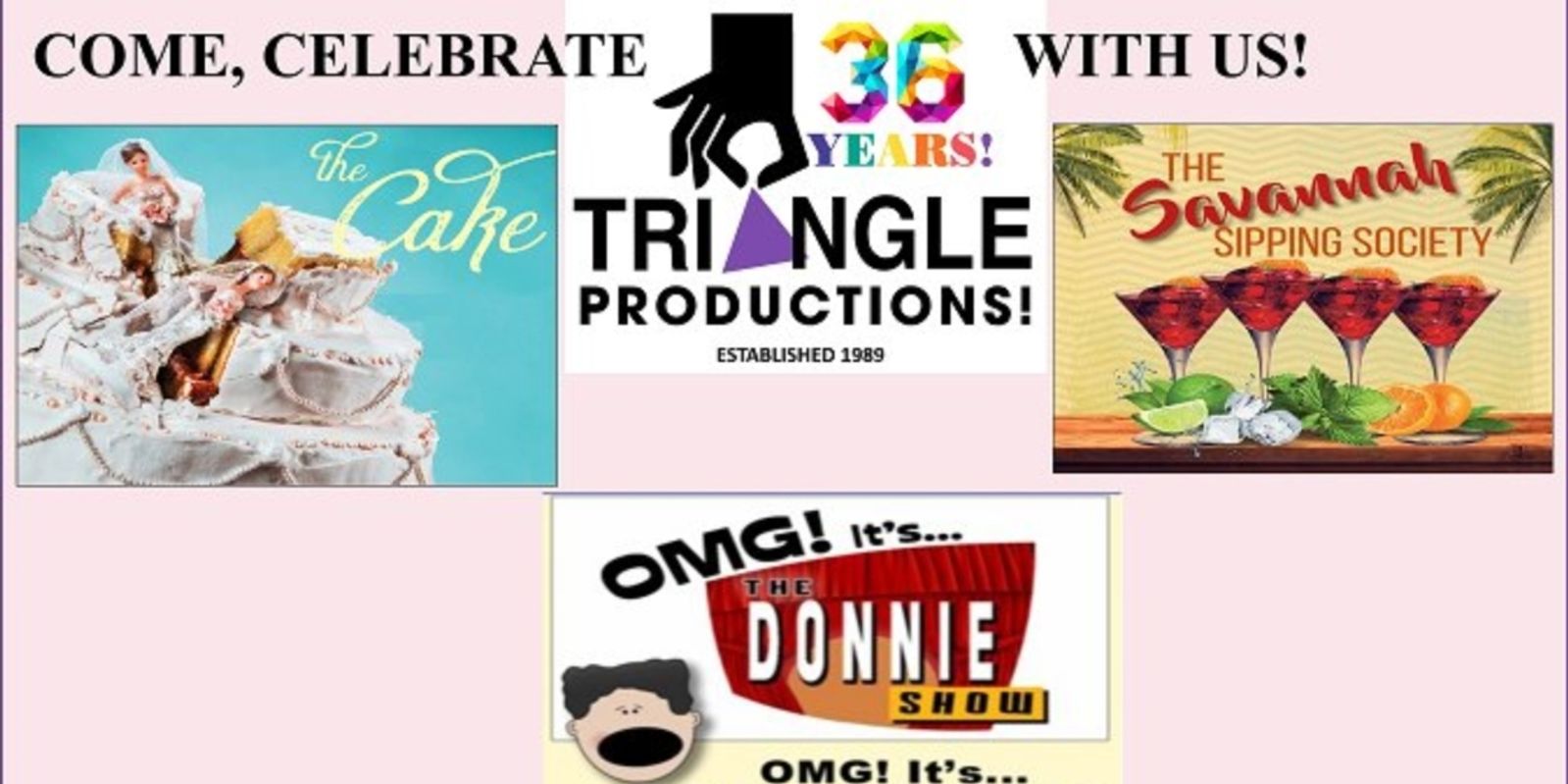 THE CAKE and More Set for Triangle Productions 36th Season