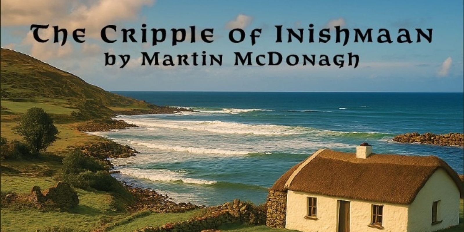 THE CRIPPLE OF INISHMAAN Comes to City Theatre