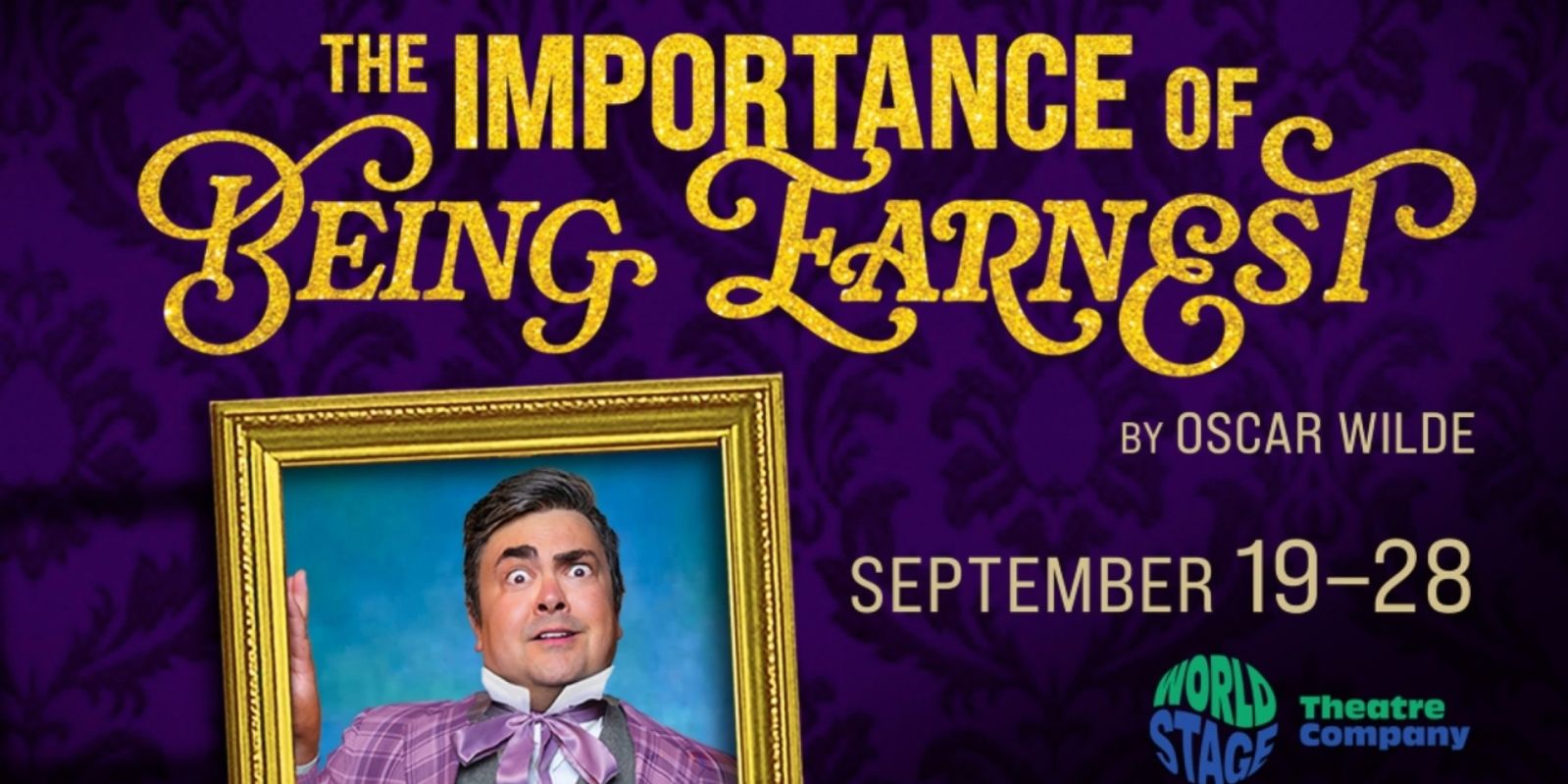 THE IMPORTANCE OF BEING EARNEST Comes to Tulsa PAC This Month