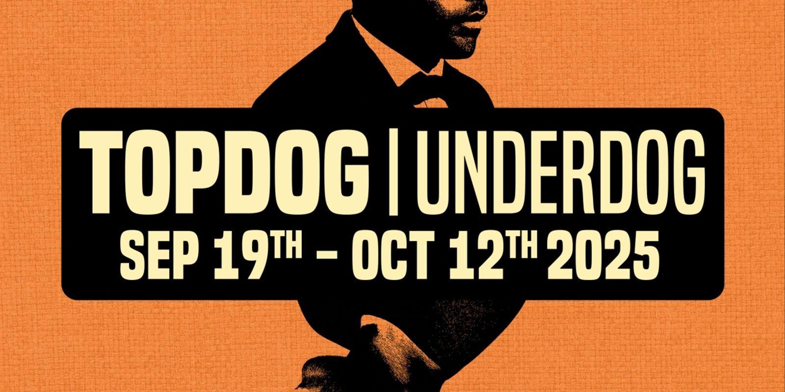 TOPDOG/UNDERDOG Opens This September at Spotlighters