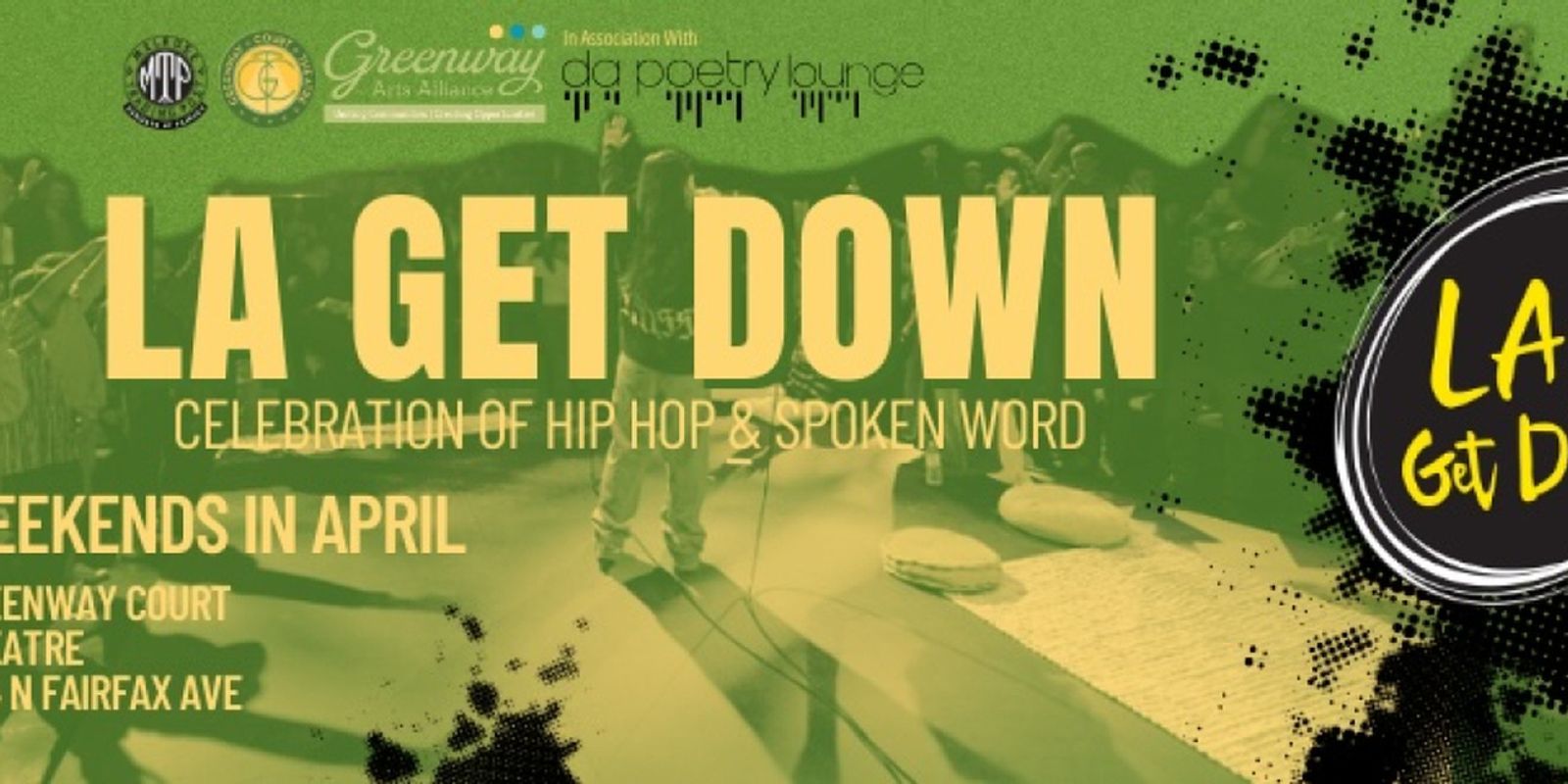 Tenth Annual LA Get Down Festival Opens in April at Greenway Court Theatre