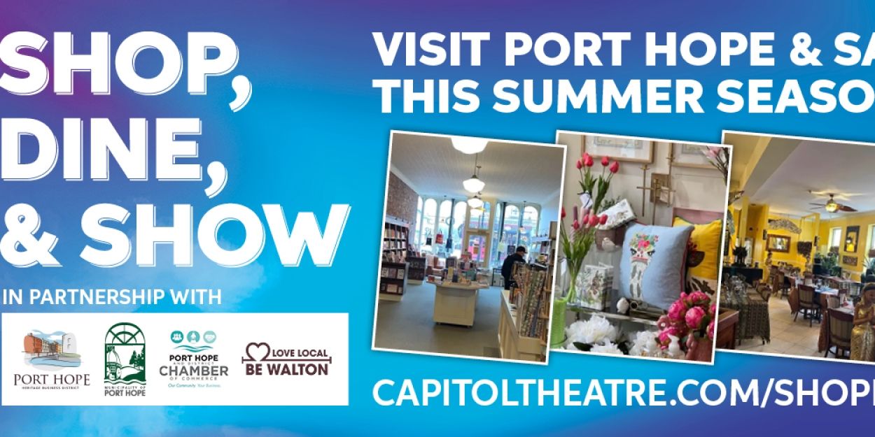The Capitol Theatre Port Hope Launches New Shop, Dine, & Show Package
