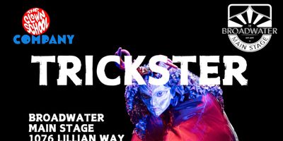 TRICKSTER To Be Presented By The Clown School Company at Hollywood ...