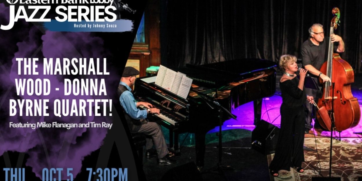 The Marshall Wood - Donna Byrne Quartet Set To Perform At The Spire Center