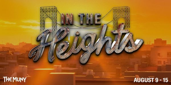 Full Cast and Design Team Set for Premiere of IN THE HEIGHTS at The Muny