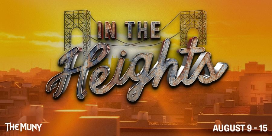 Full Cast and Design Team Set for Premiere of IN THE HEIGHTS at The Muny