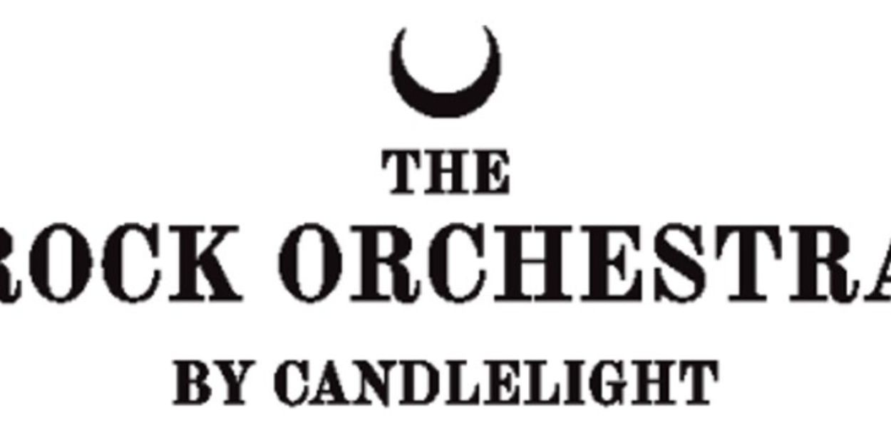 The Rock Orchestra by Candlelight Comes to BroadwaySF's Golden Gate Theatre