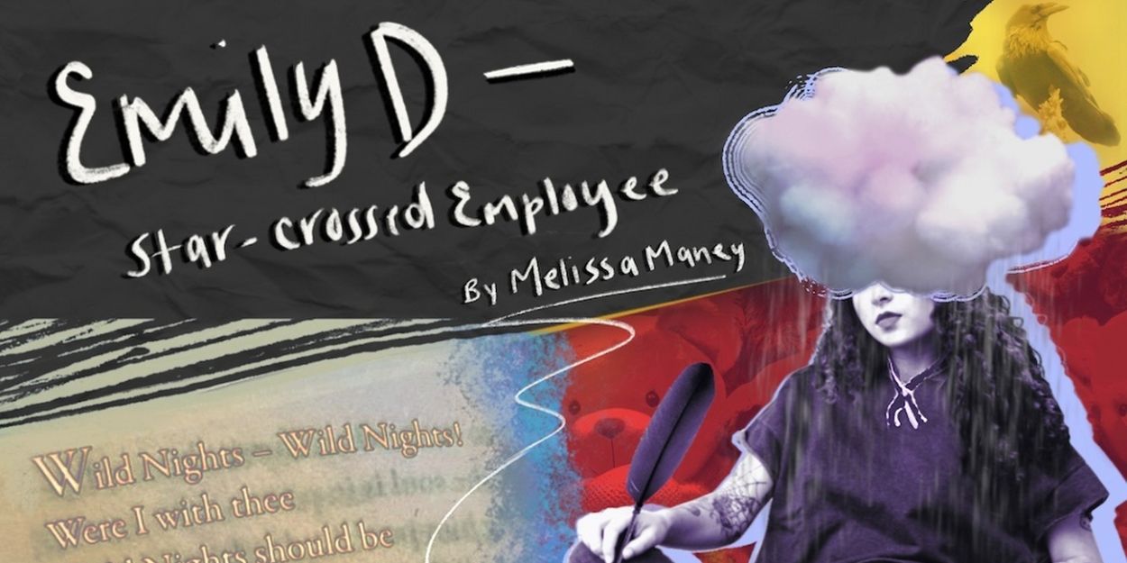 The Tank Presents EMILY D - STAR-CROSSED EMPLOYEE By Melissa Maney