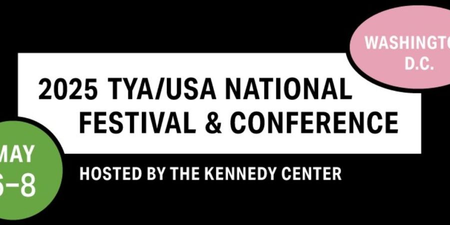 Theatre For Young Audiences/usa Announces 2025 TYA/USA NATIONAL ...
