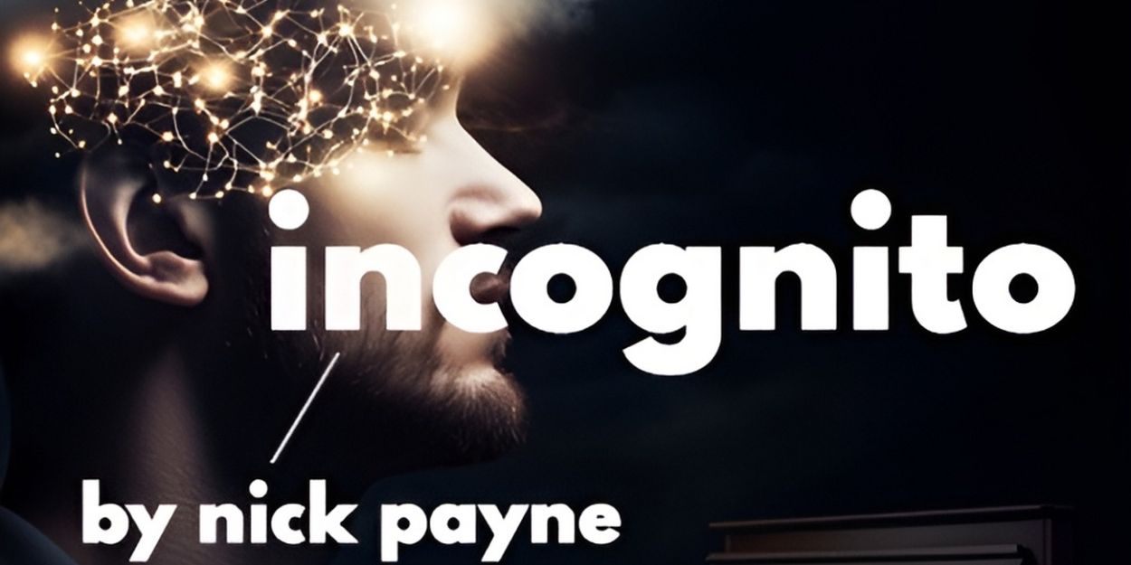Chicago Premiere Of Nick Payne's INCOGNITO is Coming to Tin Drum ...