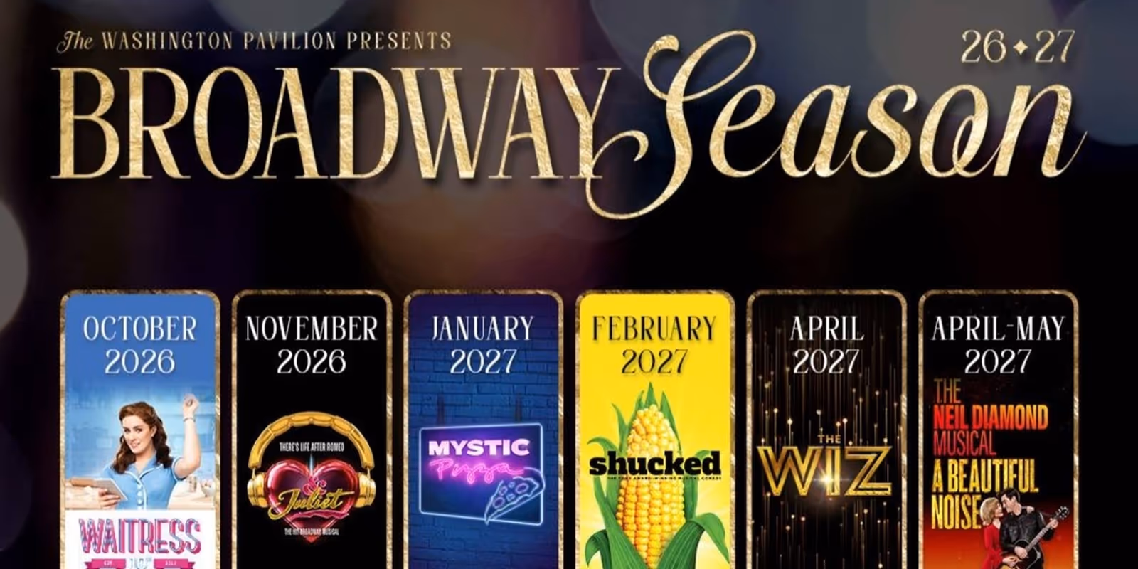 WAITRESS, & JULIET and More Included in Washington Pavilion 2026/27 Season