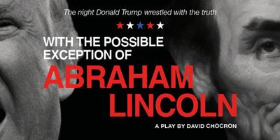 WITH THE POSSIBLE EXCEPTION OF ABRAHAM LINCOLN to Make Edinburgh Fringe ...
