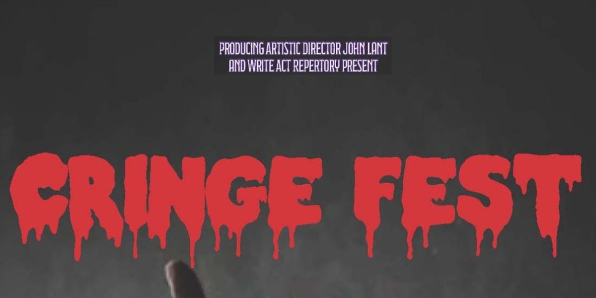 Write Act Repertory Will Host Second Annual CRINGE FESTIVAL 2024