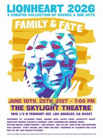 The Lionheart Play Festival at Skylight Theatre Los Angeles (Jun 19 ...